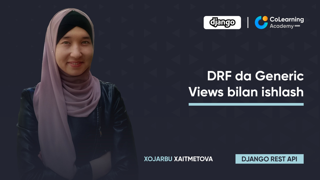 DRF da Generic Views bilan ishlash - Mover.uz