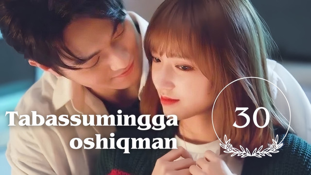 Tabassumingga oshiqman 30 - Mover.uz