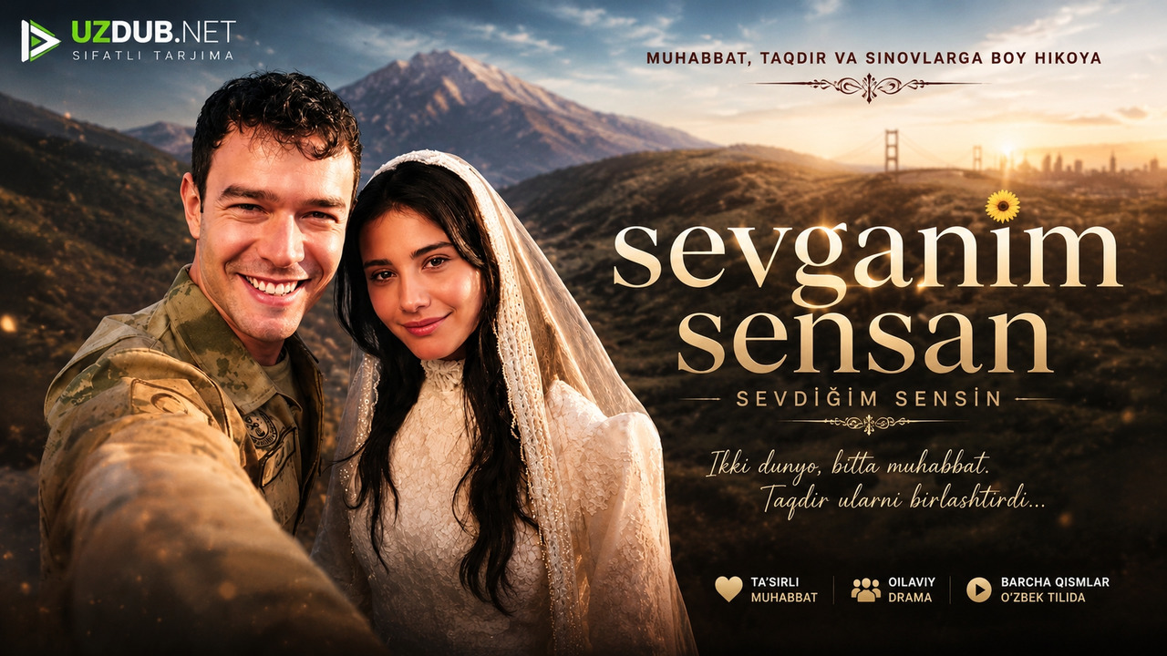 Sevganim Sensan 13-Qism Uzbek Tilida | UzDub.net - Mover.uz