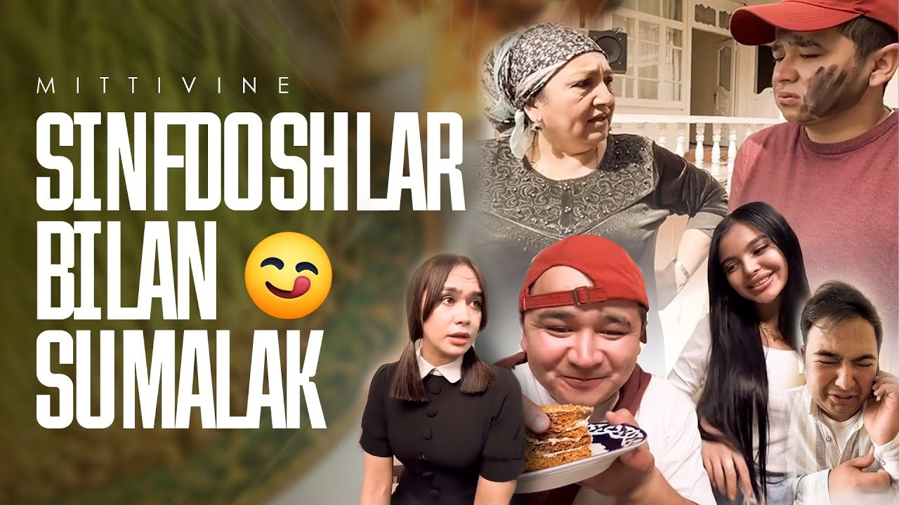 Mittivine | Sinfdoshlar bilan SUMALAK - Mover.uz